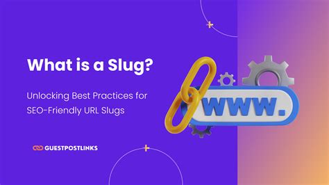 What Is A Url Slug Unlocking Best Practices For Seo Friendly Url Slugs