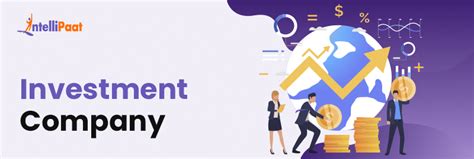 Investment Company What Is Working Types And Benefits