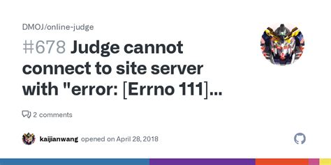 Judge Cannot Connect To Site Server With Error Errno 111 Connection