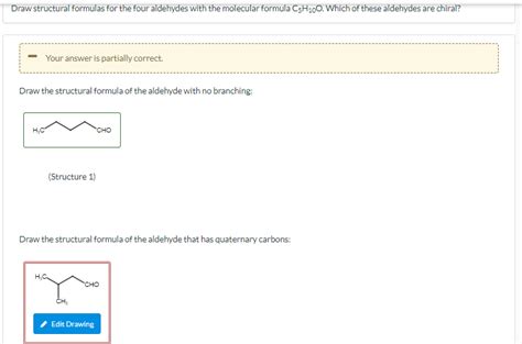 Solved Draw Structural Formulas For The Four Aldehydes With