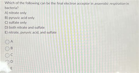 Solved Which Of The Following Can Be The Final Electron