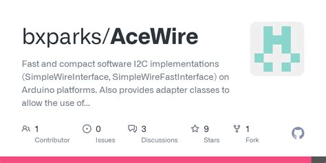 GitHub Bxparks AceWire Fast And Compact Software I C Implementations SimpleWireInterface