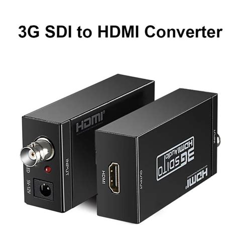 3g Hdmi To Sdi Converter Sdi To Hdmi Adapter Audio Hd Sdi 3g Sdi Adapter Bnc 1080p Dac