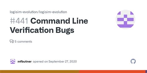 Command Line Verification Bugs · Issue 441 · Logisim Evolutionlogisim Evolution · Github