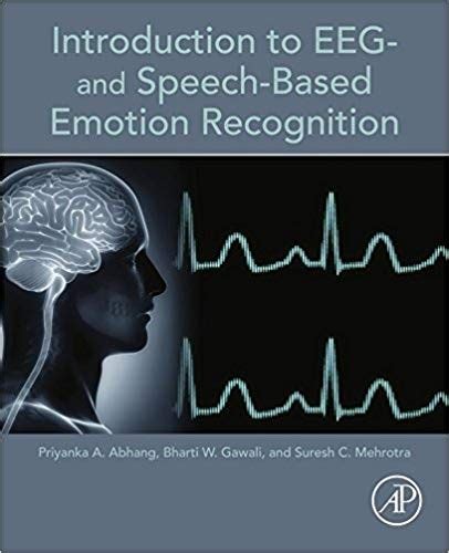 Introduction To Eeg And Speech Based Emotion Recognition Tuned In Llc