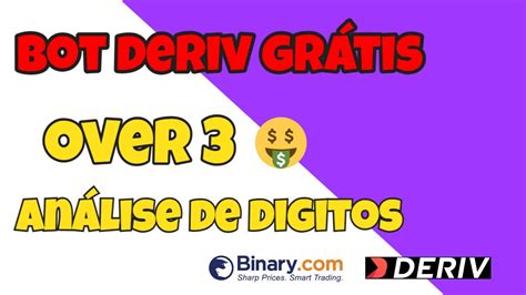 Bot Deriv GrÁtis 2023 Over 3 Lucrativo AnÁlise De DÍgitos Binary Bot Free Download 2023