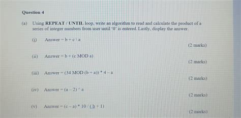 Solved Question 4 A Using Repeat Until Loop Write An