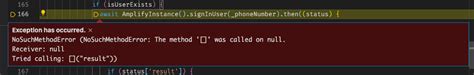 Flutter Nosuchmethod Exception When Calling A Method Stack Overflow