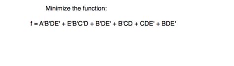 solved minimize the function f a b de e b c d b de