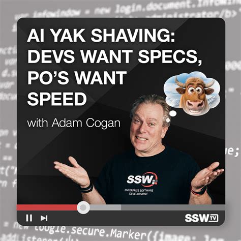 Shaving The Yak With Ai Devs Want Specs Product Owners Want Speed
