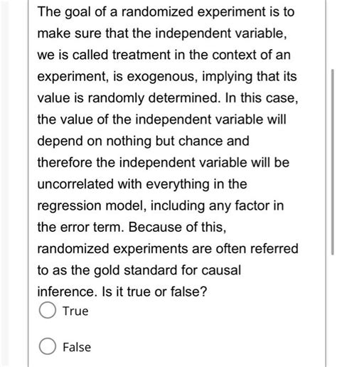 Solved The Goal Of A Randomized Experiment Is To Make Sure