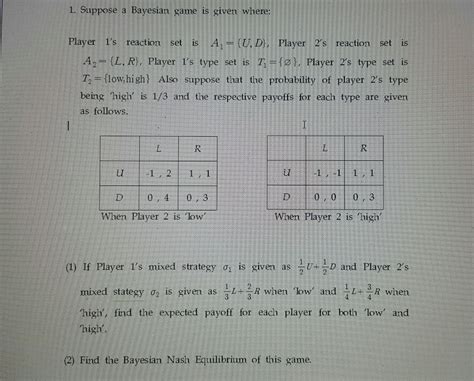 solved 1 suppose a bayesian game is given where player 1 s