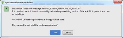 Android Installation Failed With Message Installfailedverification