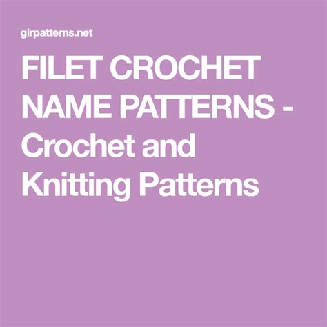 FILET CROCHET NAME PATTERNS Crochet And Knitting Patterns Filet