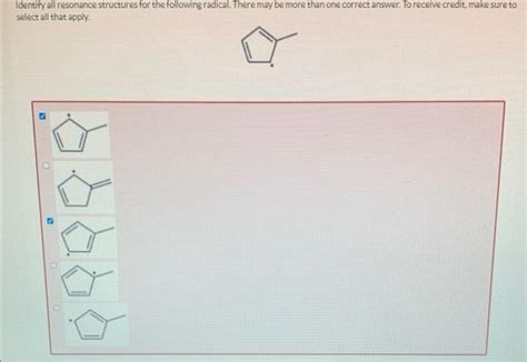 Solved Identify All Resonance Structures For The Following