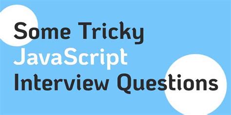 Product Oriented Javascript Interview Questions By Kunal Tandon Javascript In Plain English