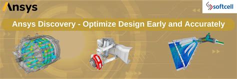 Ansys Discovery Optimize Design Early And Accurately