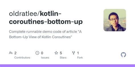 Github Oldratleekotlin Coroutines Bottom Up Complete Runnable Demo