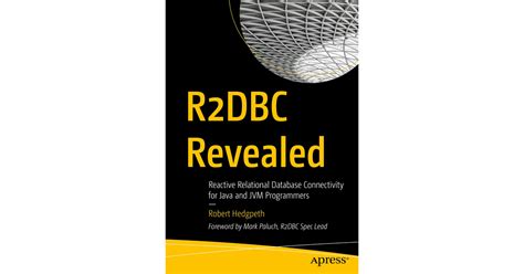 R2dbc Revealed Reactive Relational Database Connectivity For Java And