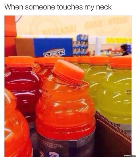 When Someone Touches My Neck Funny