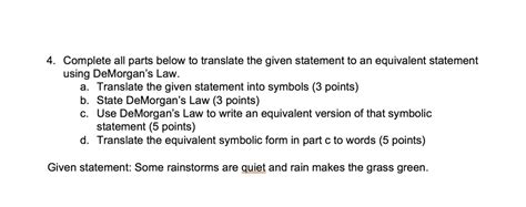 Complete All Parts Below To Translate The Given Statement To An