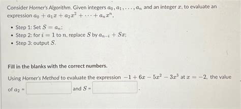 Solved Consider Horners Algorithm Given Integers