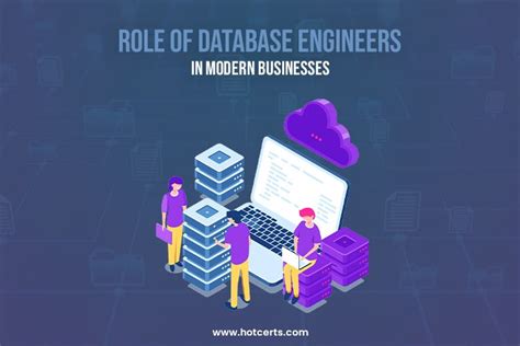 The Essential Role Of Database Engineers In Modern Businesses Hotcerts