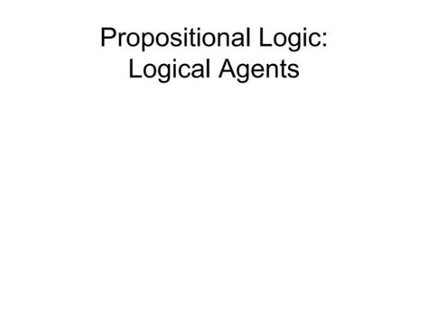 Propositional Logic In Artificial Intelligence Ppt