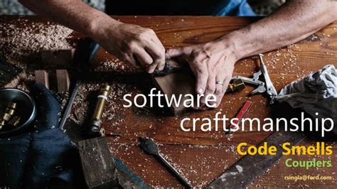 Software Craftsmanship Code Smells Couplers Ppt