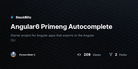 Angular6 Primeng Autocomplete Stackblitz