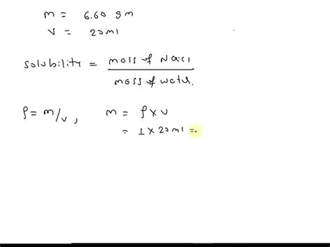 Solved A Saturated Solution Of Nacl Contains 6 60 G Salt In 20 Ml Water At 24 °c Calculate The
