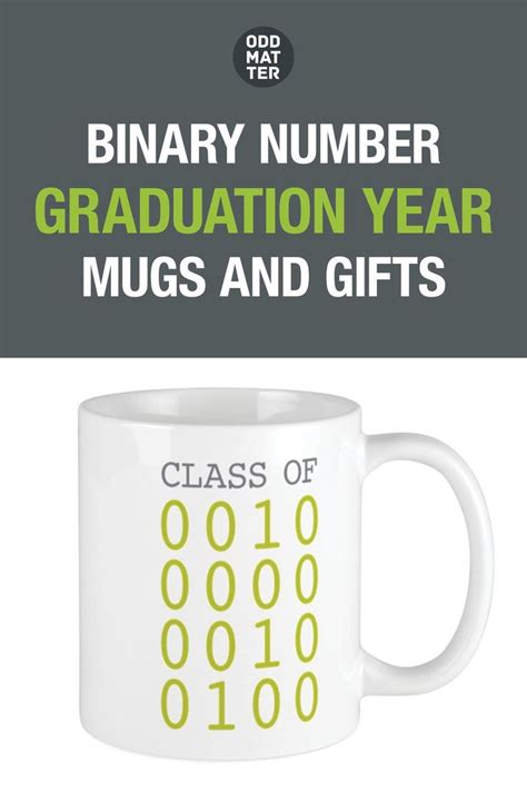 Shop For Geeky Binary Number Graduation Year Ts Oddmatter Graduation Year Programmer