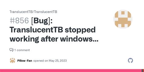 Bug TranslucentTB Stopped Working After Windows 11 Update Issue 856 TranslucentTB