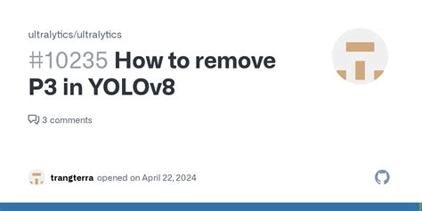 How To Remove P3 In Yolov8 · Issue 10235 · Ultralyticsultralytics · Github