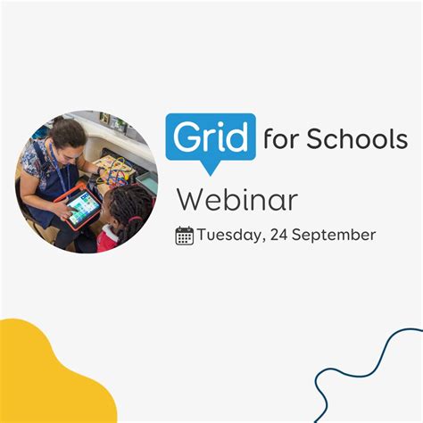 Join Us For A Grid For Schools Webinar Learn More About Our Latest Package That Supports