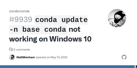 `conda Update N Base Conda` Not Working On Windows 10 · Issue 9939