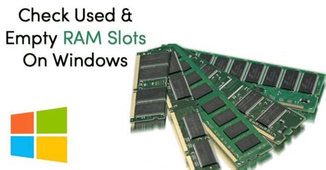 How To Check Used And Empty RAM Slots On Windows 10