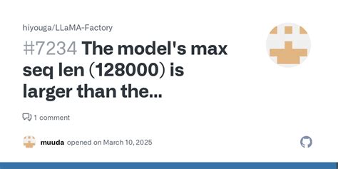 The Models Max Seq Len 128000 Is Larger Than The Maximum Number Of