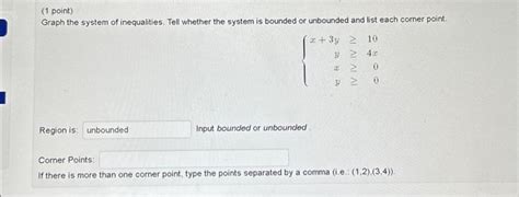 solved 1 point graph the system of inequalities tell