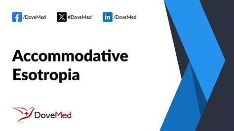 Accommodative Esotropia Dovemed