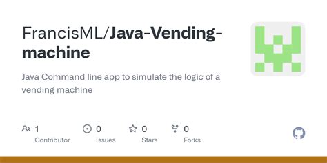Github Francismljava Vending Machine Java Command Line App To Simulate The Logic Of A
