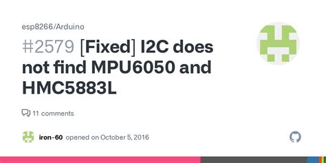 [fixed] i2c does not find mpu6050 and hmc5883l · issue 2579 · esp8266 arduino · github