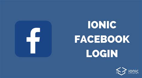 Ionic Facebook Login And User Profile Data V3 Ionic Academy Learn Ionicionic Academy