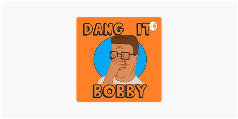 ‎dang It Bobby On Apple Podcasts