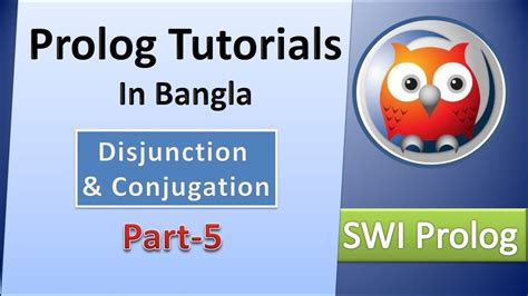 Prolog Bangla Tutorial 5 Disjunction And Conjugation Conjunction Ai 2020 Lang Code