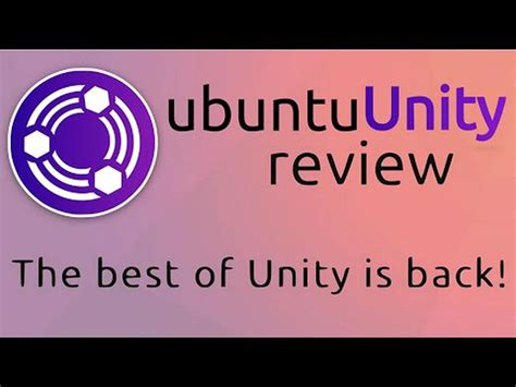 Ubuntu Unity 21 10 Review Unity Is Back And Better Than Ever