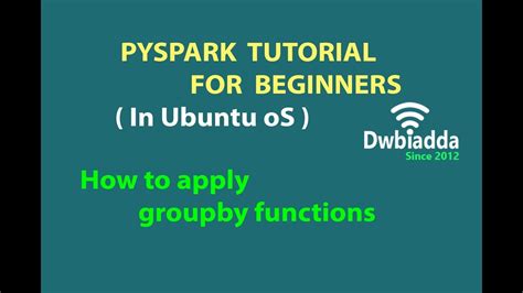 How To Apply Basic Group By Functions In Pyspark Pyspark Tutorial