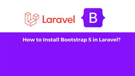 How To Install Bootstrap 5 In Laravel