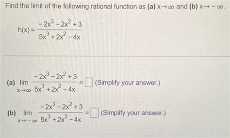 solved find the limit of the following rational function as