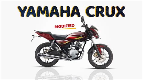 Yamaha Crux 106 Cc Bike Modified Get A New Look Youtube